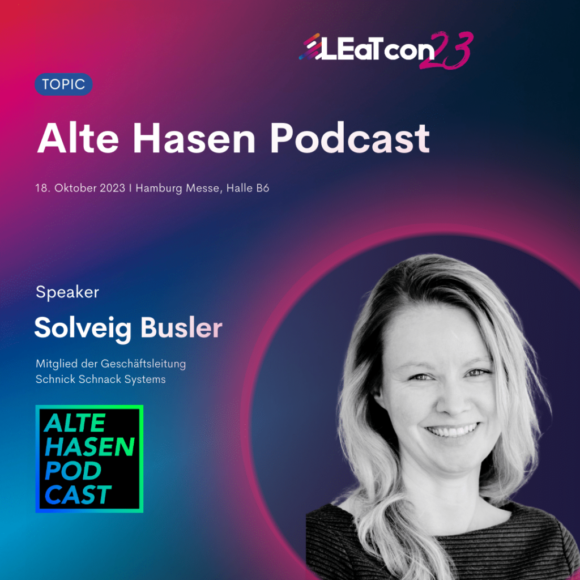 Alte-Hasen-Podcast mit Solveig Busler live auf der LEaT con 2023 ...
