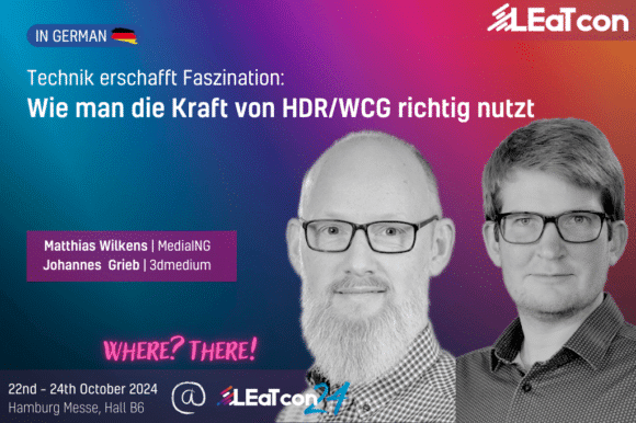 Technik erschafft Faszination: Wie man die Kraft von HDR/WCG richtig nutzt | Event Partner